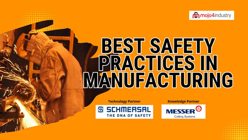 Best Safety Practices in Manufacturing | industry news updates - India ...