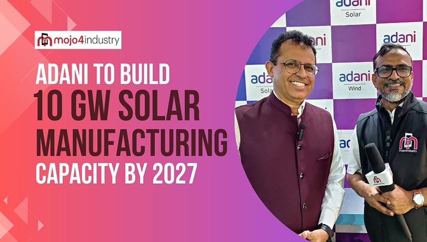 Adani to build 10 GW solar manufacturing capacity by 2027 | industry ...