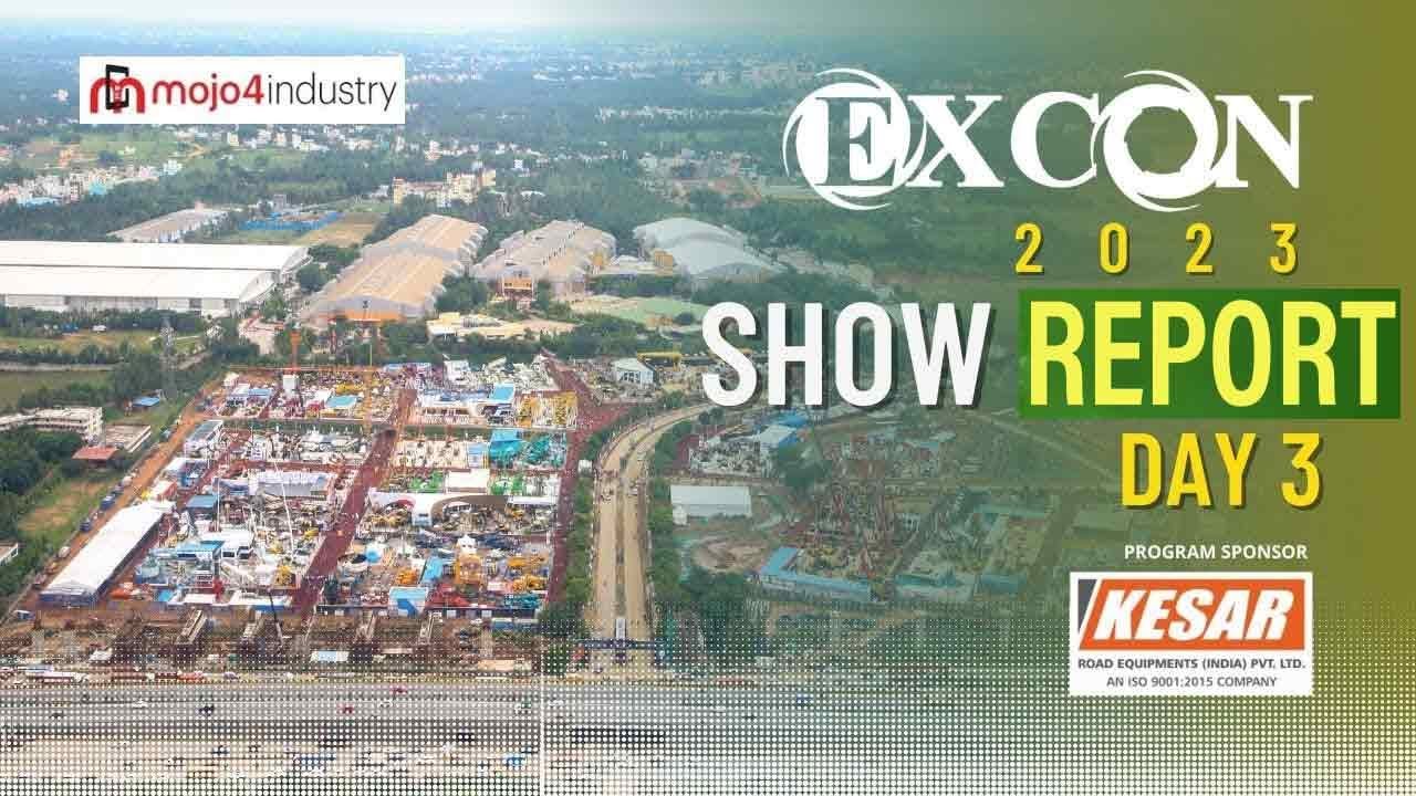 EXCON 2023 | Show Roport | Day Three | Highlights | industry news ...