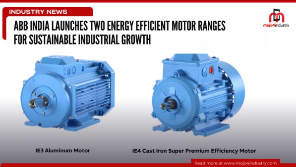 ABB India launches two energy efficient motor ranges for sustainable ...